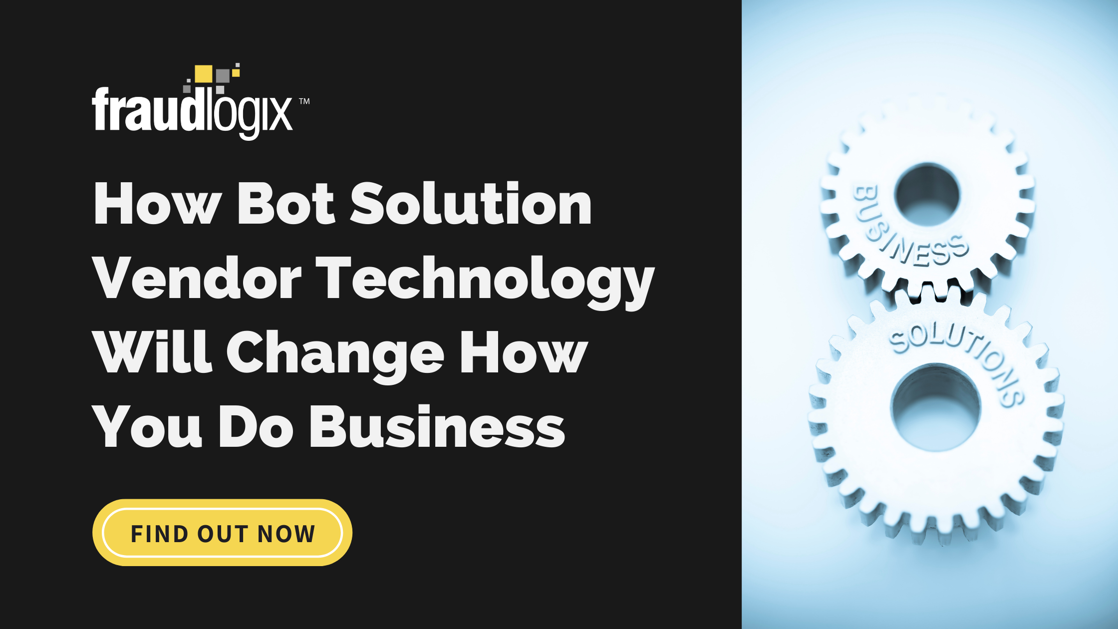 Learn How New Advancements in Bot Solution Vendor Technology Will ...