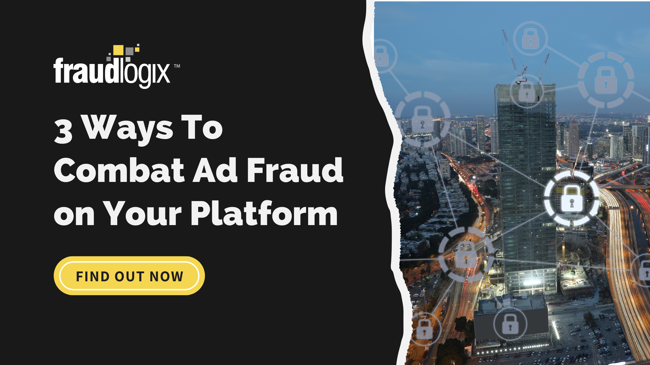 3 Ways To Combat Ad Fraud on Your Platform | Fraudlogix