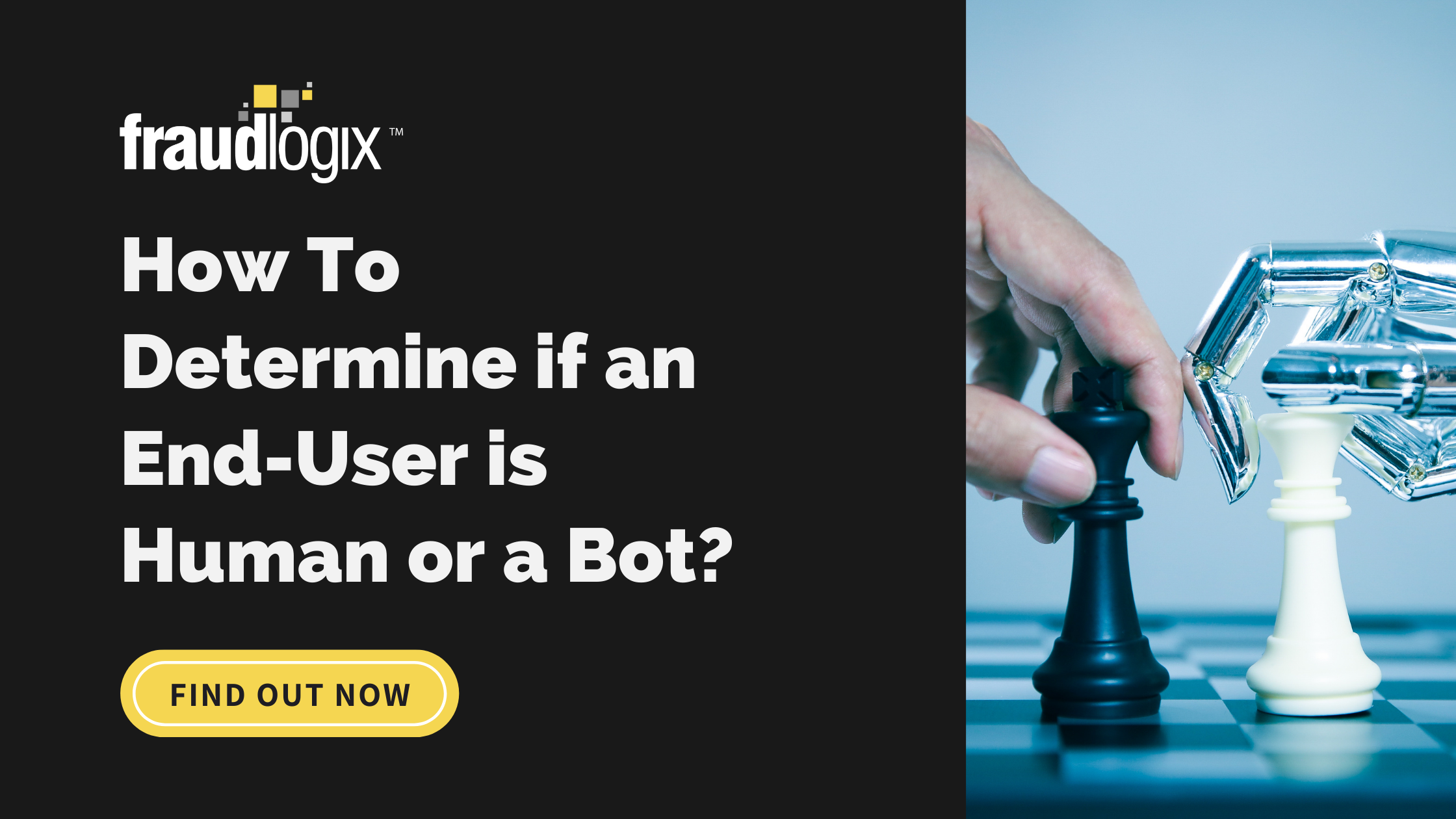 How To Determine if an End-User is Human or a Bot?